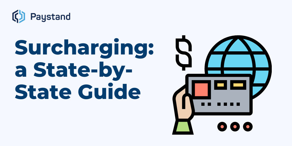 Surcharging: A State-by-State Guide